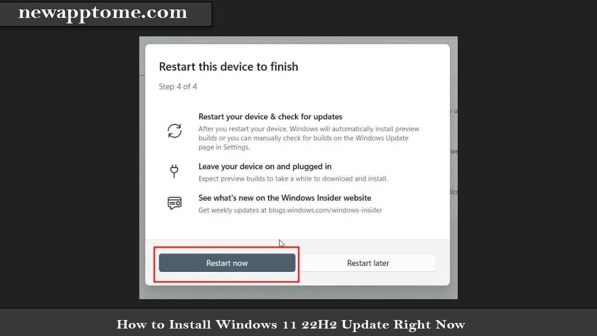 How to Install Windows 11 22H2 Update Right Now - newapptome.com