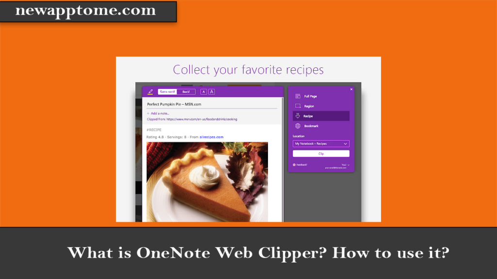 What is OneNote Web Clipper? How to use it? Free 2022